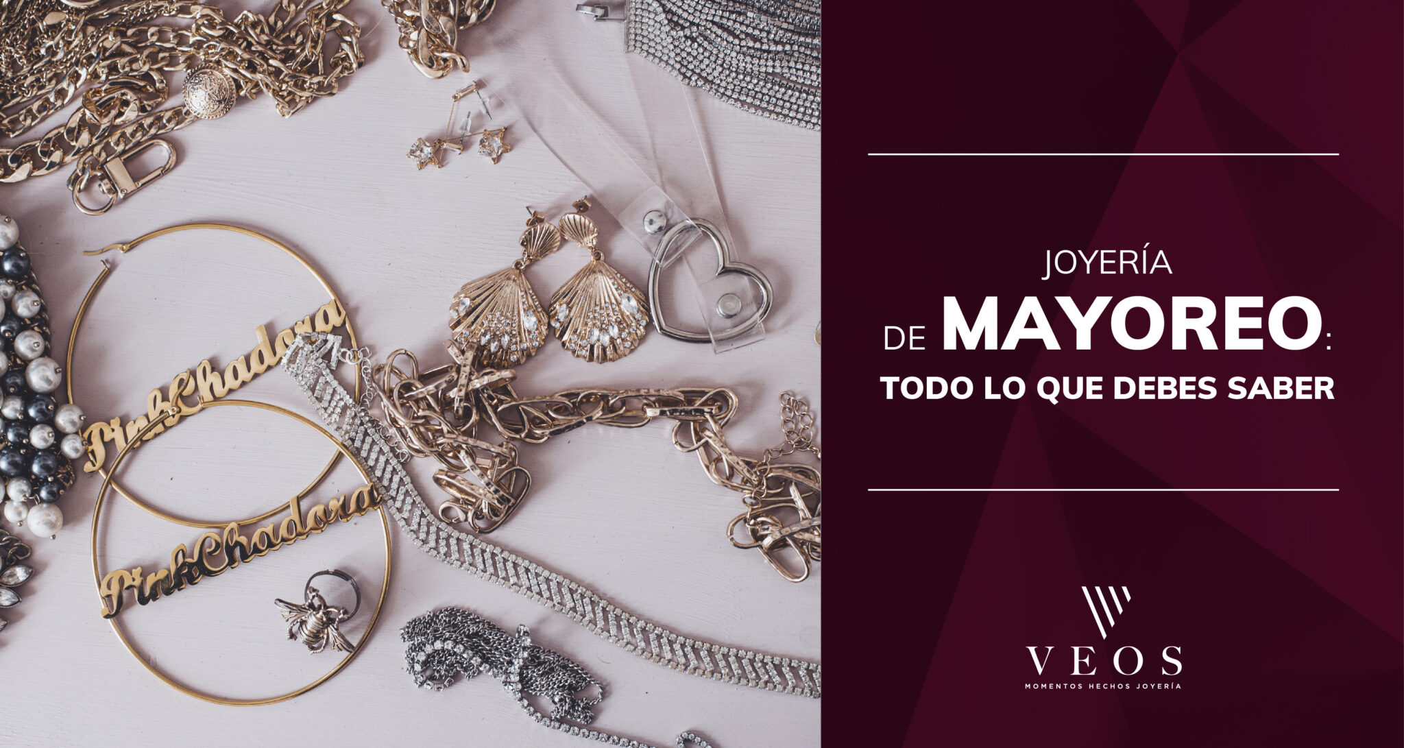 Joyería de mayoreo: todo lo que debes saber - Joyas Veos